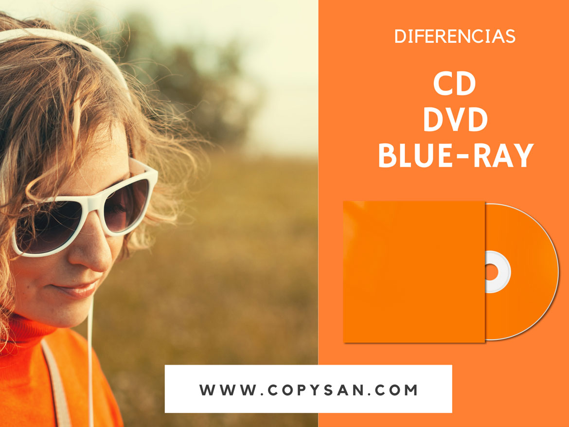 Copysan Características usos y diferencias entre CD DVD BLU-RAY ... Copysan Características usos y diferencias entre CD DVD BLU-RAY ...